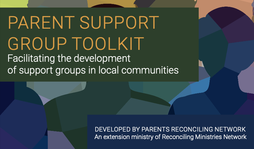 Parents Support Group Toolkit - Reconciling Ministries Network