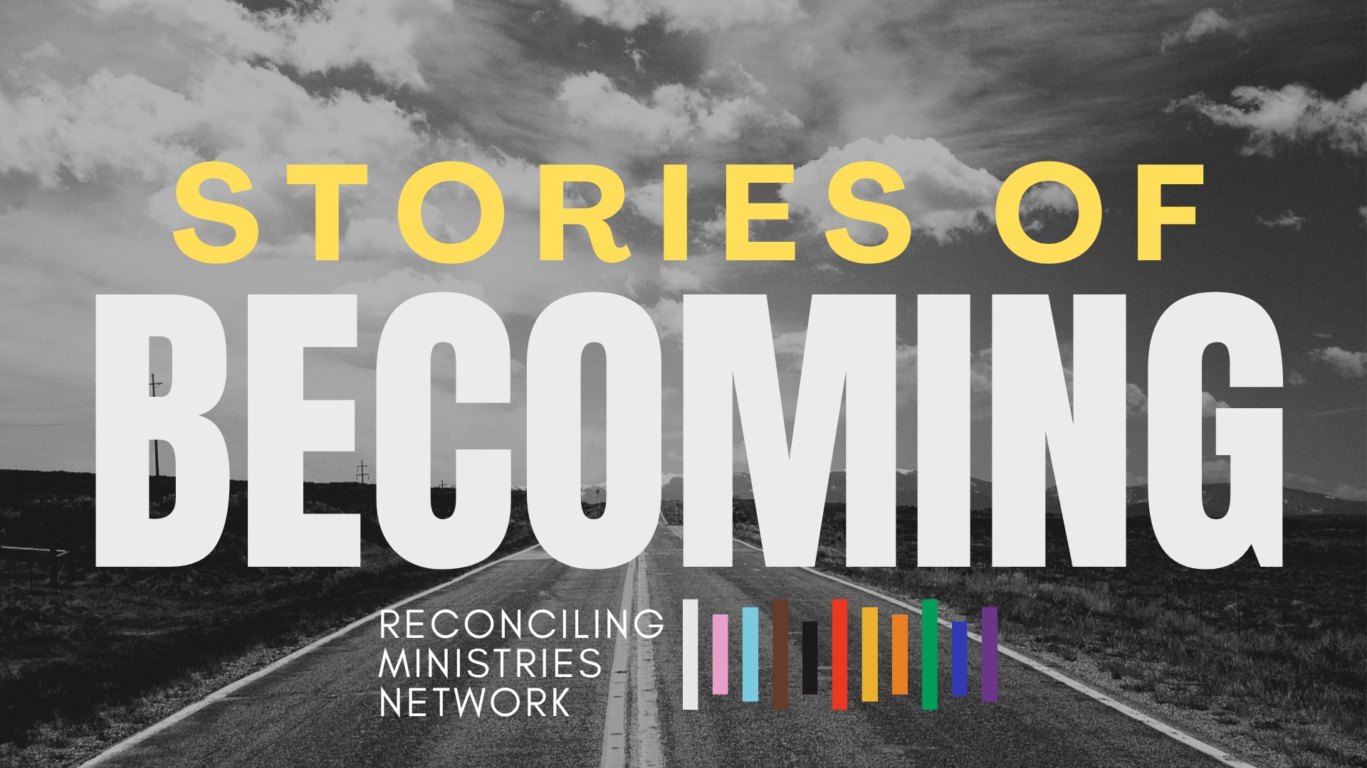Stories of Becoming - Reconciling Ministries Network